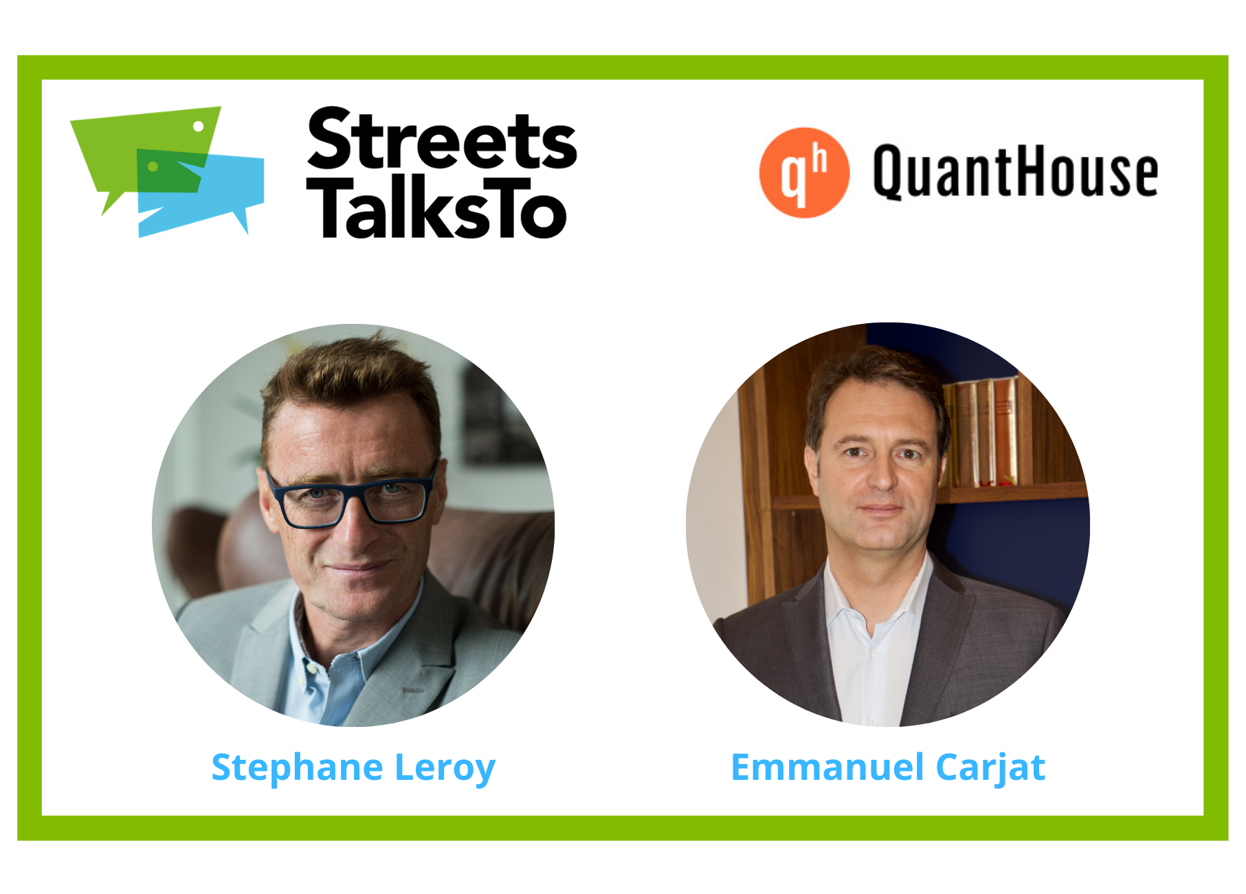 Series 2, Episode 3 StreetsTalksTo QuantHouse - Streets Consulting
