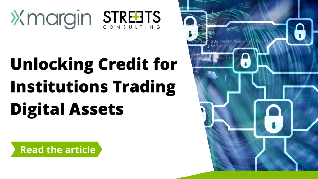 Blog: Unlocking Credit for Institutions Trading Digital Assets ...